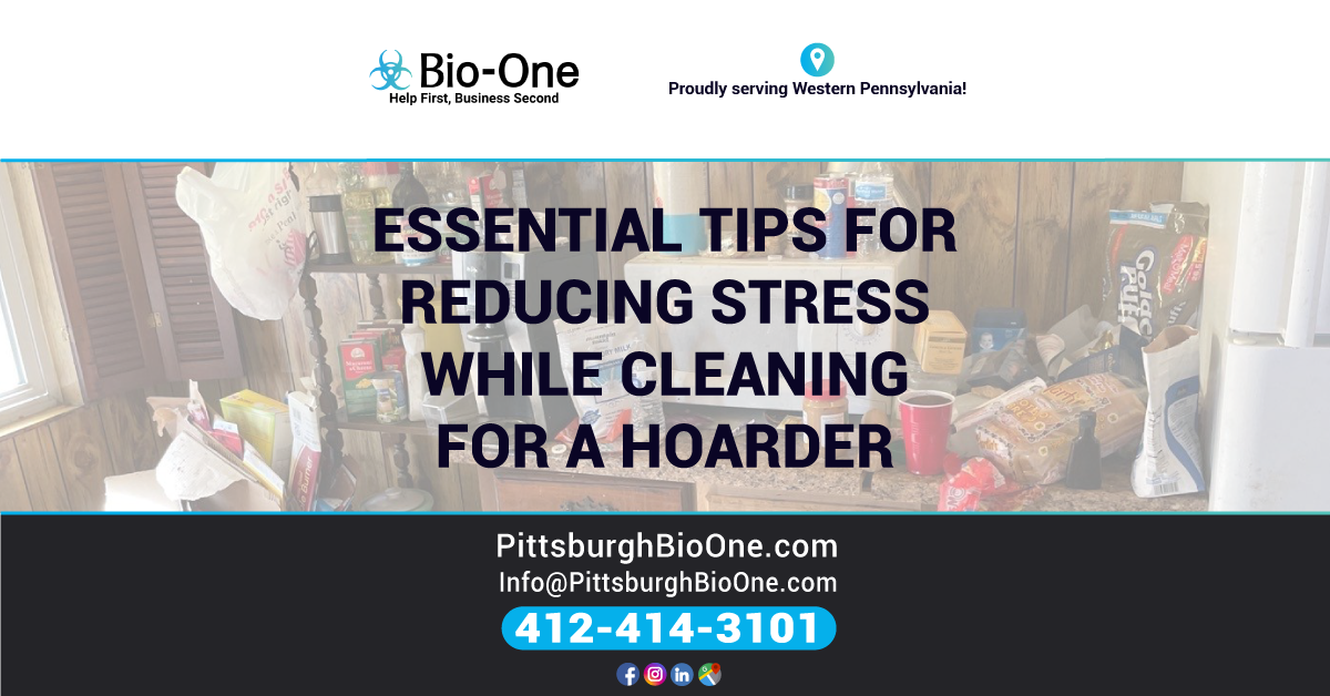 Essential Tips for Reducing Stress While Cleaning for a Hoarder - Bio ...