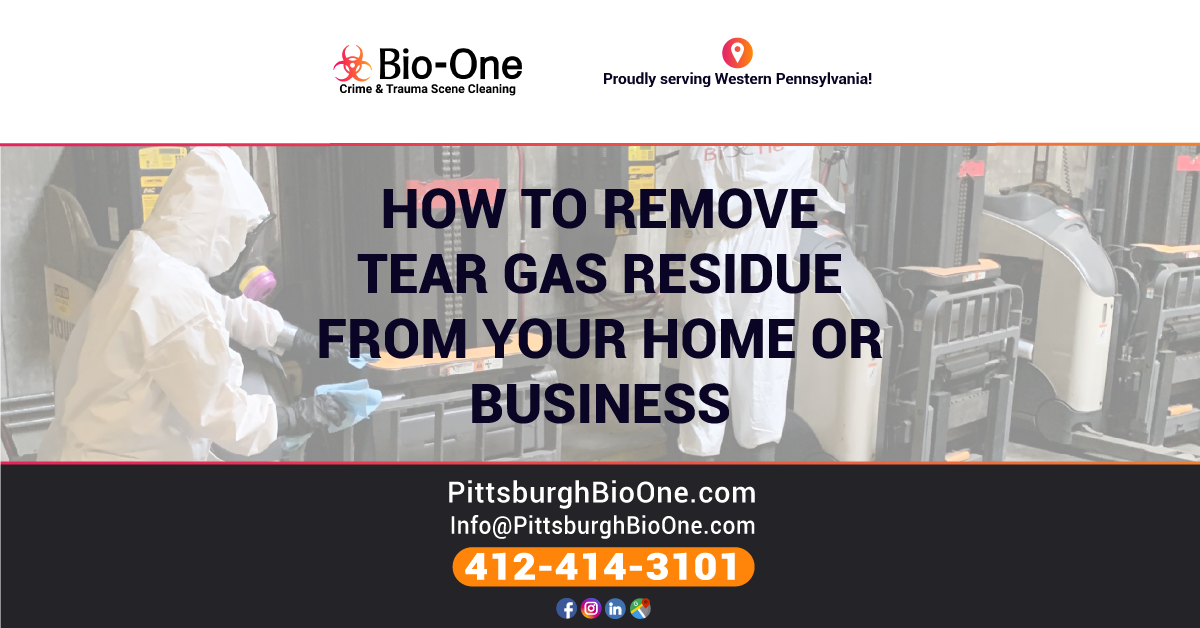 How to Remove Tear Gas Residue From Your Home or Business - Bio-One of ...