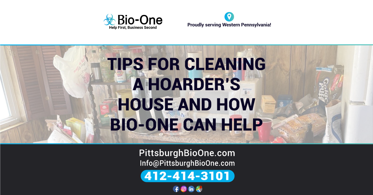 Tips for Cleaning a Hoarder's House and How Bio-One Can Help - Bio-One of Pittsburgh